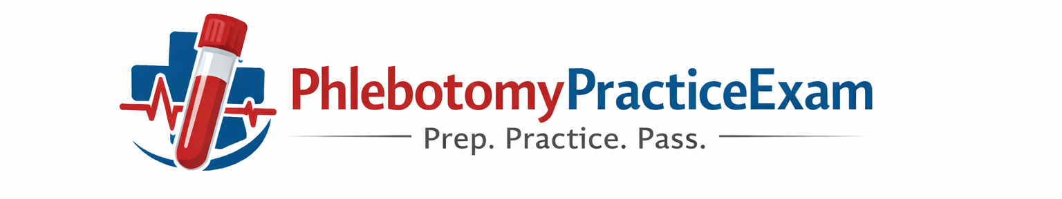 Phlebotomy Practice Test 2026 – Free Exam Questions & Mock Tests